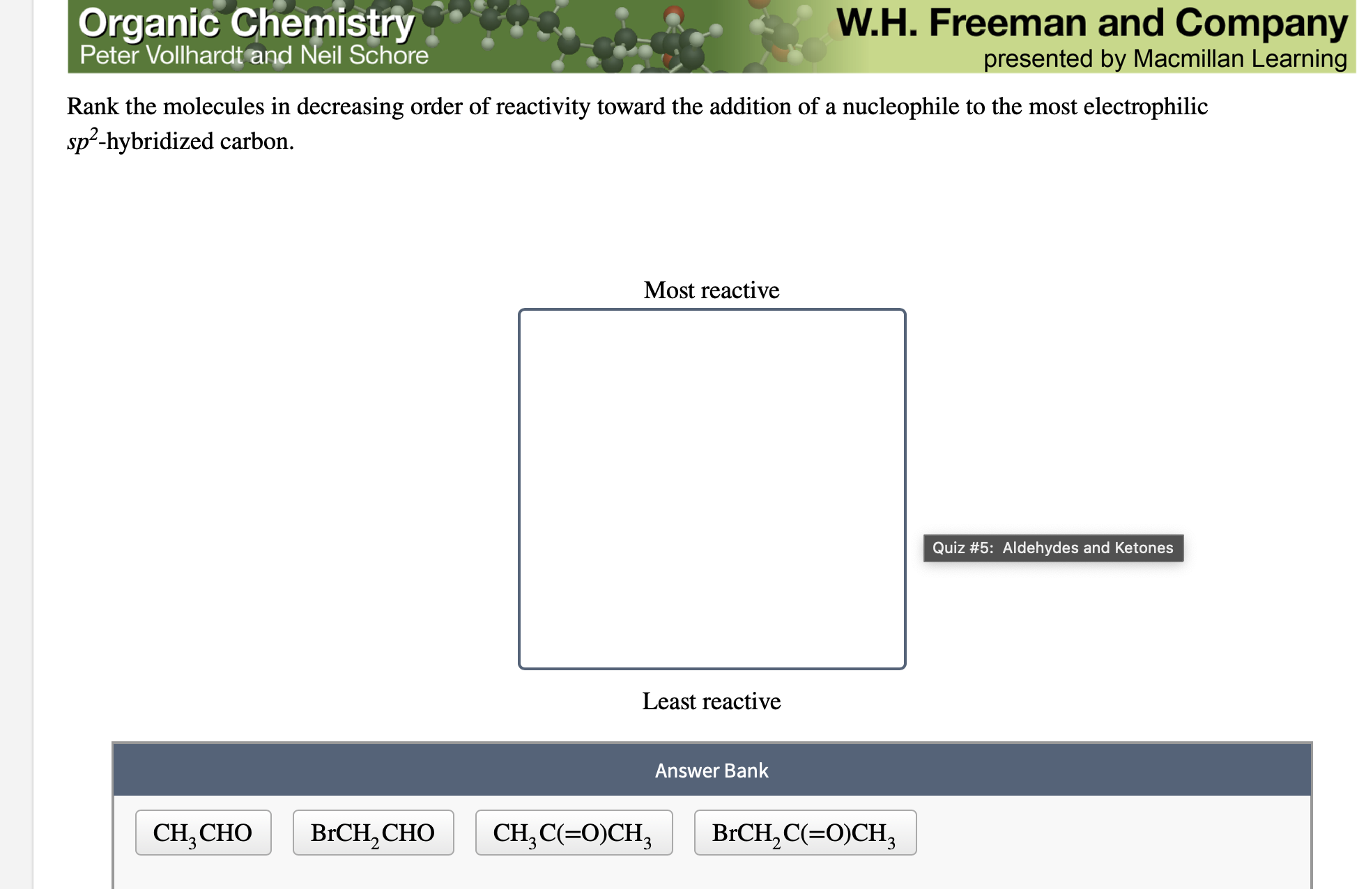 Solved Rank the molecules in decreasing order of reactivity | Chegg.com