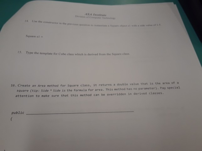 Solved 13. Declare a constructor for the Square class with | Chegg.com