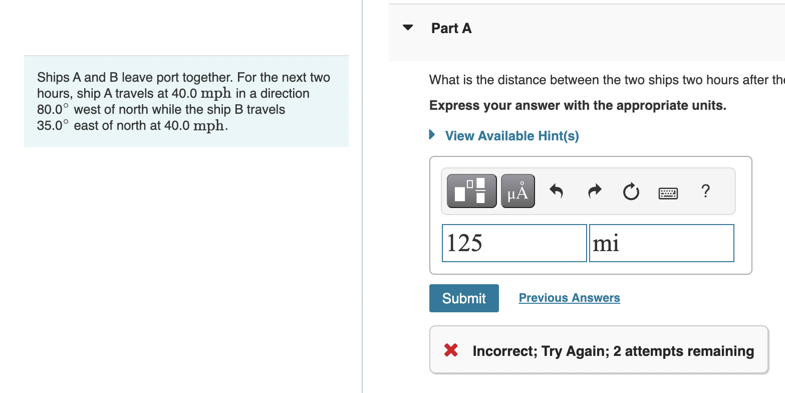 Solved Ships A and B leave port together. For the next two | Chegg.com
