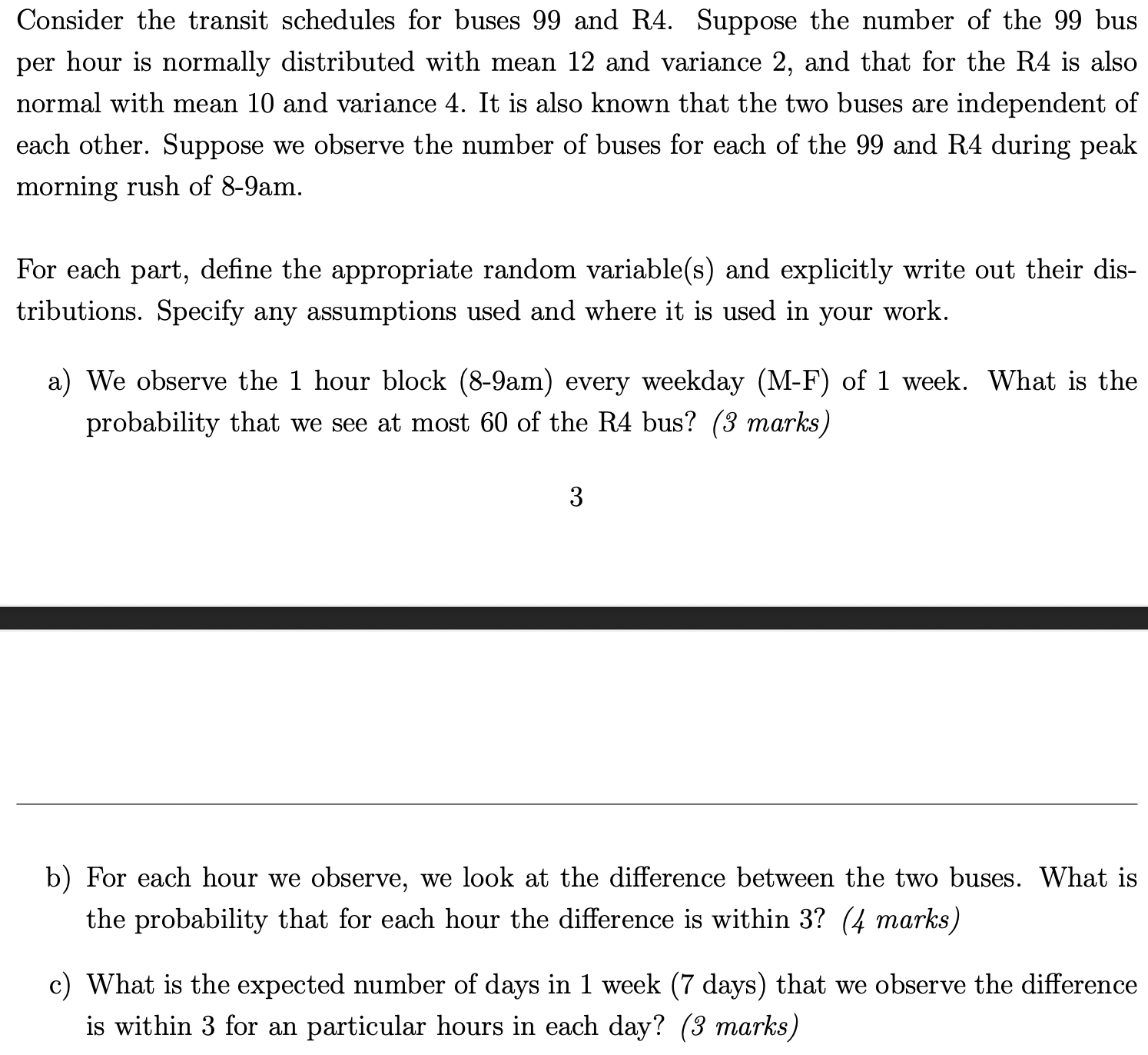 Solved Consider the transit schedules for buses 99 and R4. | Chegg.com