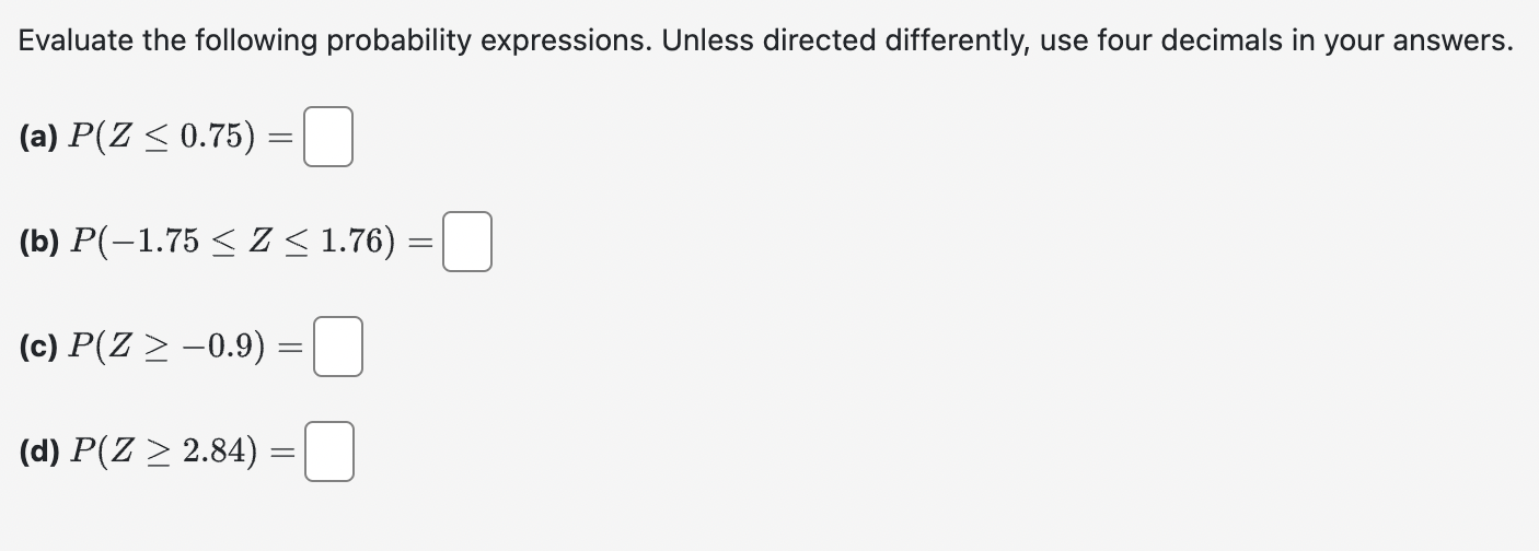 Solved Evaluate the following probability expressions. | Chegg.com