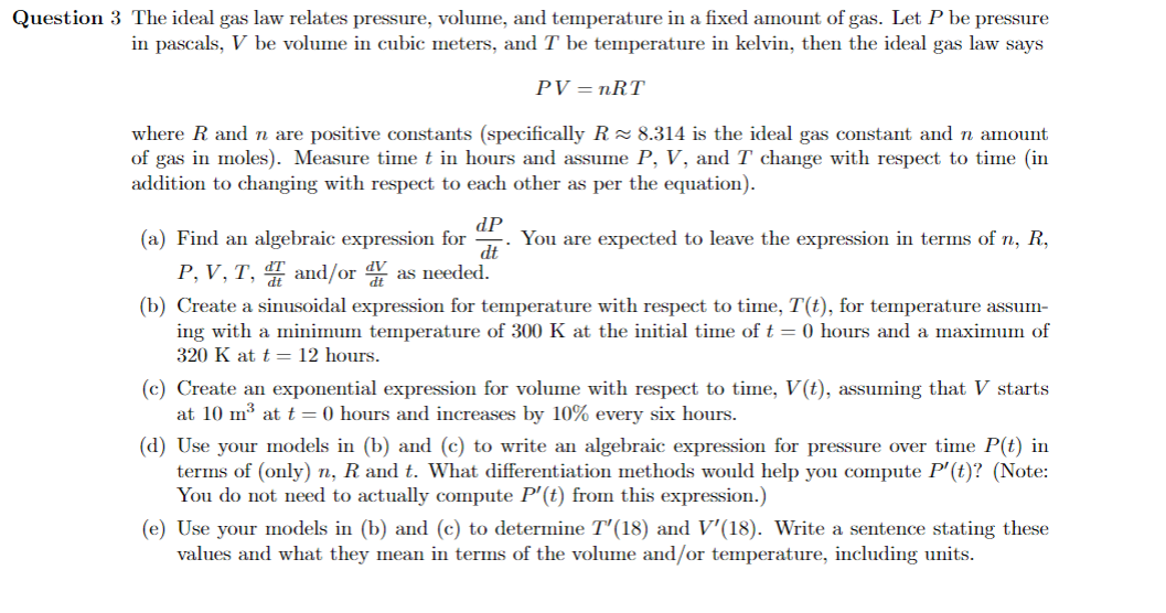 Solved Question 3 The ideal gas law relates pressure, | Chegg.com
