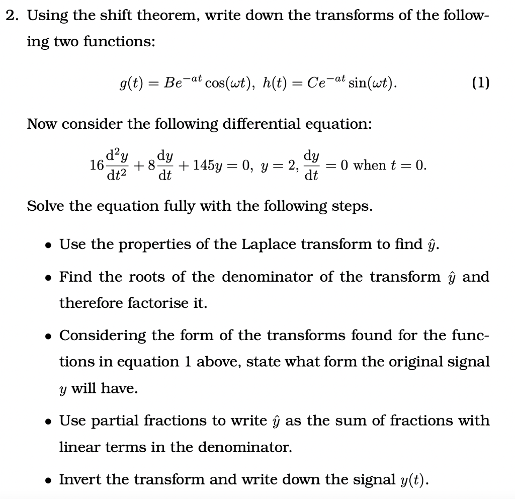 Solved 2. Using the shift theorem, write down the transforms | Chegg.com