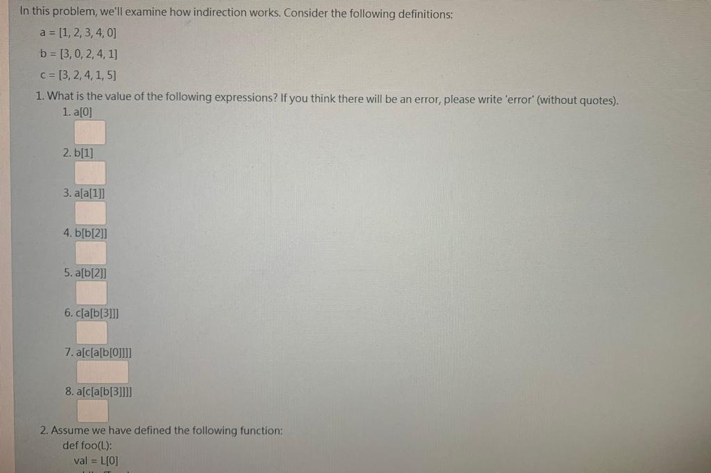 Solved In this problem, we'll examine how indirection works. | Chegg.com