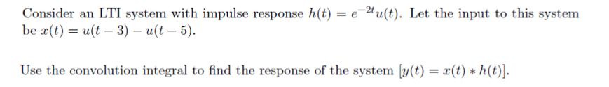 Solved Consider an LTI system with impulse response | Chegg.com