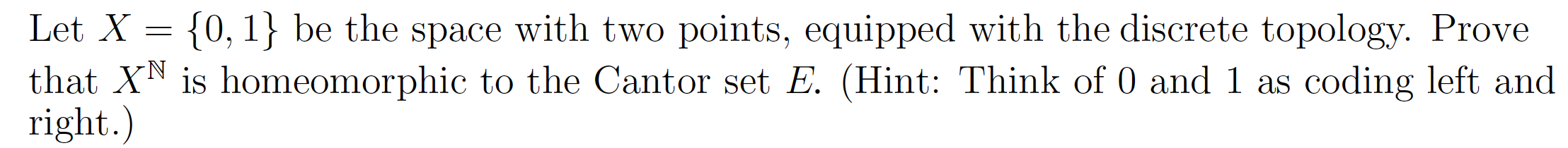 Solved Let X = {0,1} be the space with two points, equipped | Chegg.com