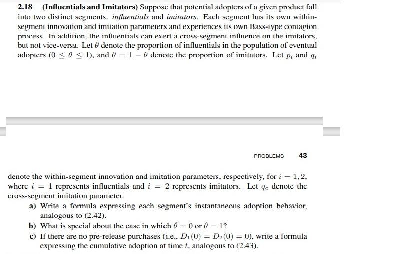 Solved 2.18 (Influentials and Imitators) Suppose that | Chegg.com