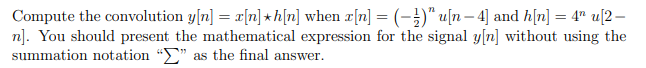 Solved Compute the convolution \\( y[n]=x[n] \\star h[n] \\) | Chegg.com