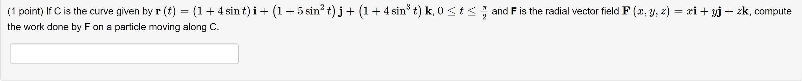 Solved (1 point) If C is the curve given by | Chegg.com