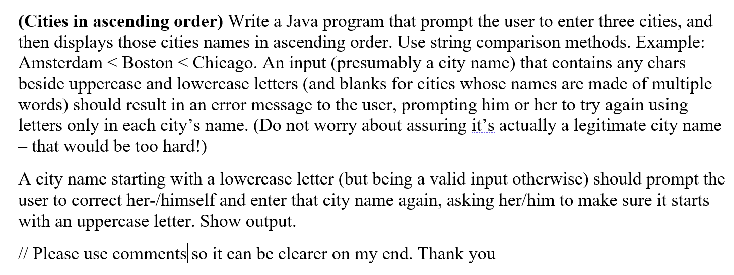 Solved (Cities in ascending order) Write a Java program that | Chegg.com
