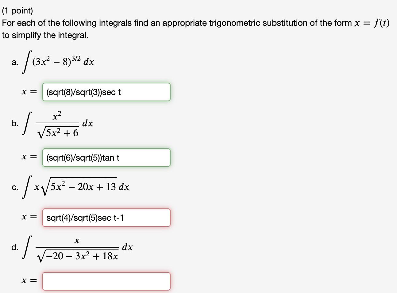 Solved (1 point) For each of the following integrals find an | Chegg.com