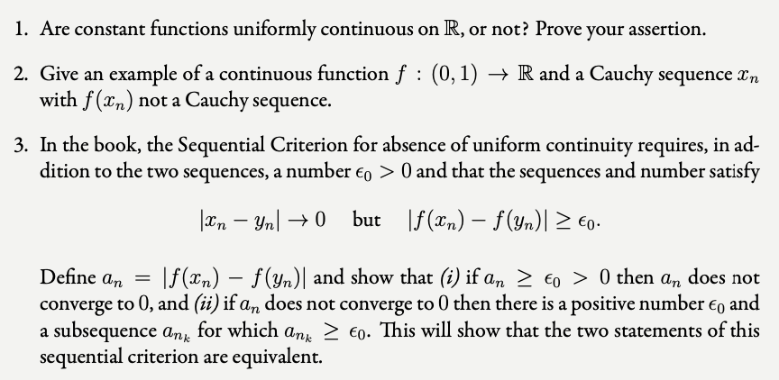 Solved 1. Are constant functions uniformly continuous on R, | Chegg.com