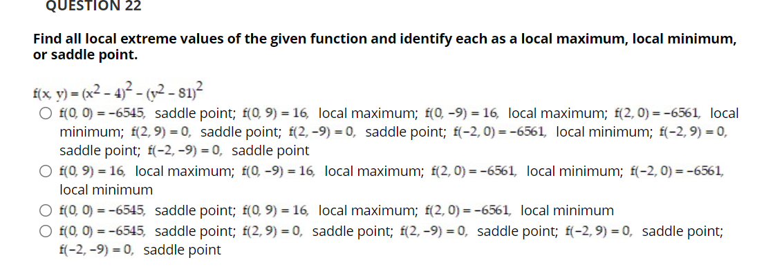 Solved QUESTION 22 Find all local extreme values of the | Chegg.com