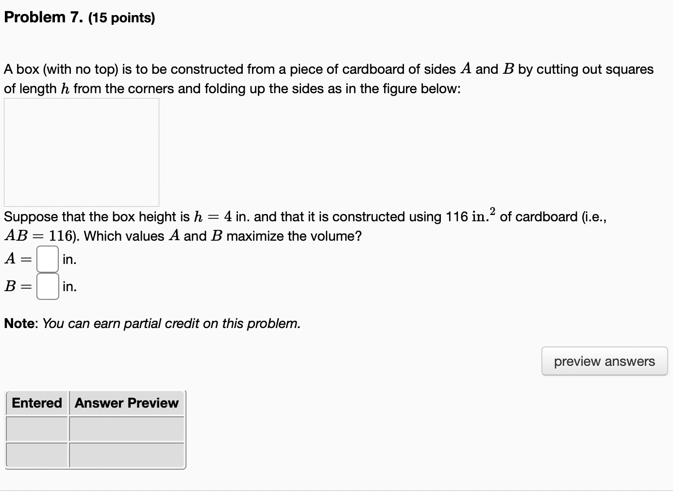Solved Problem 7. (15 points) A box (with no top) is to be | Chegg.com