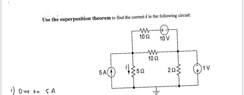 Solved Use the superposition theorem to find the current i | Chegg.com