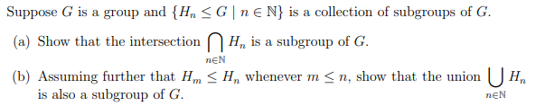 Solved Suppose G is a group and {H. | Chegg.com