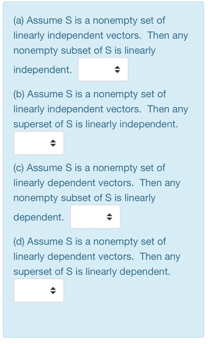 Solved (a) Assume S is a nonempty set of linearly | Chegg.com
