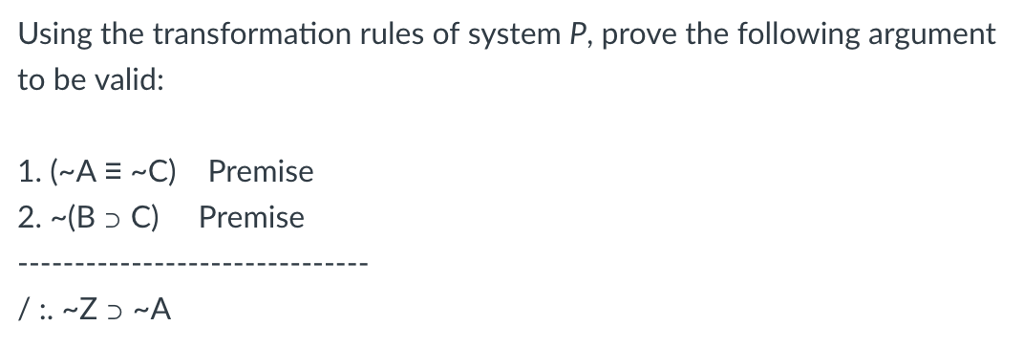 Solved Using the transformation rules of system P, prove the | Chegg.com