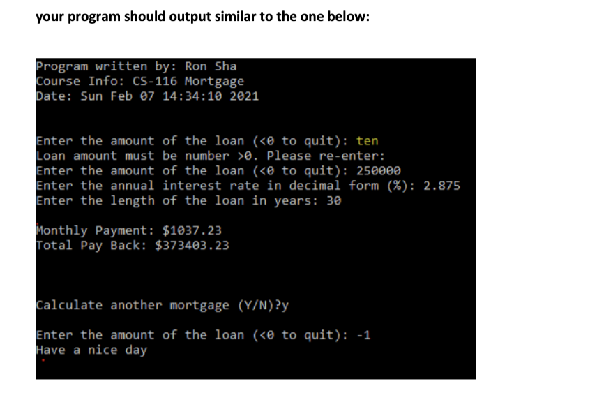 Solved Please make sure the output looks like the one | Chegg.com