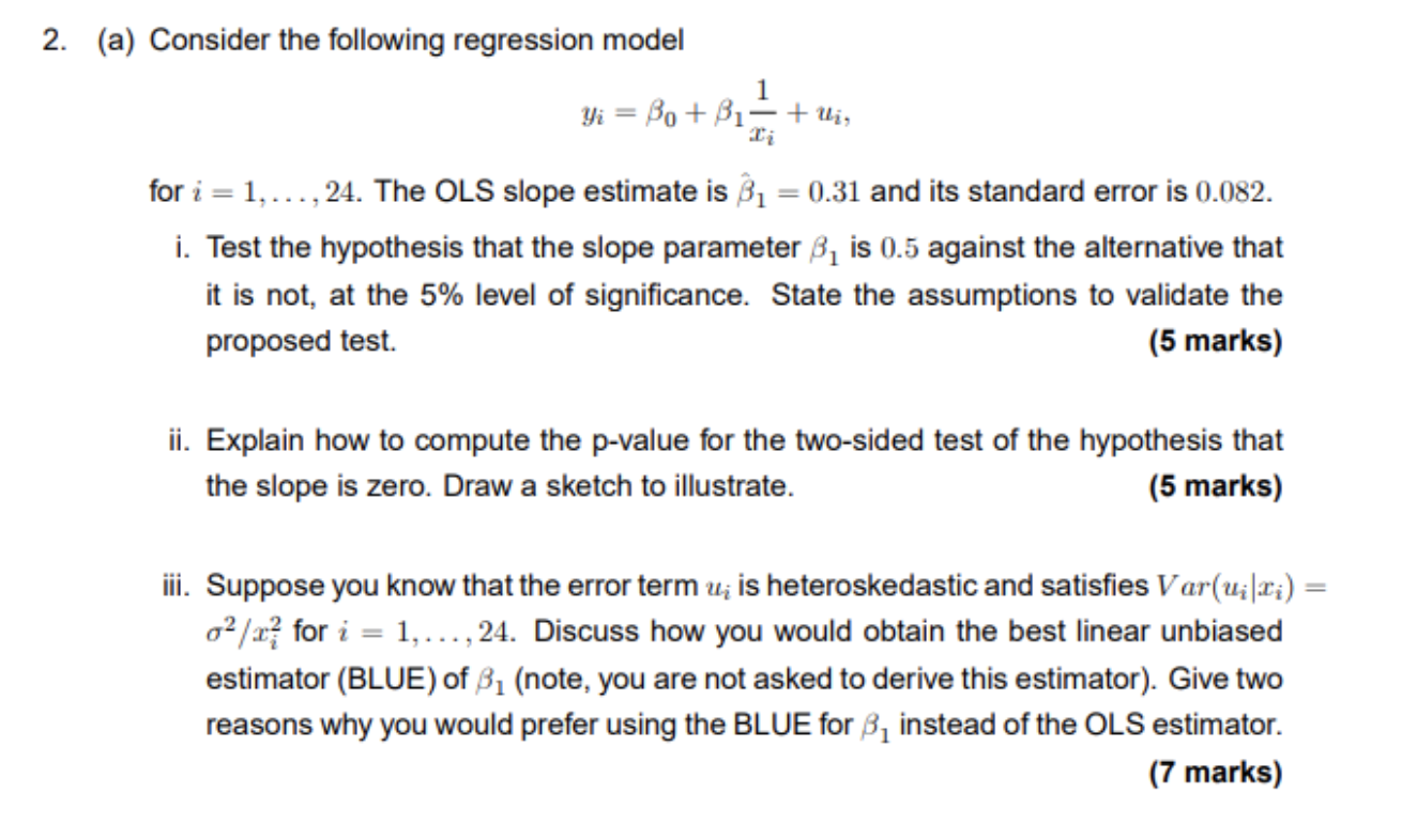 Solved 2. (a) Consider the following regression model 1 Yi = | Chegg.com