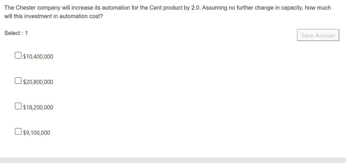 Solved The Chester company will increase its automation for | Chegg.com