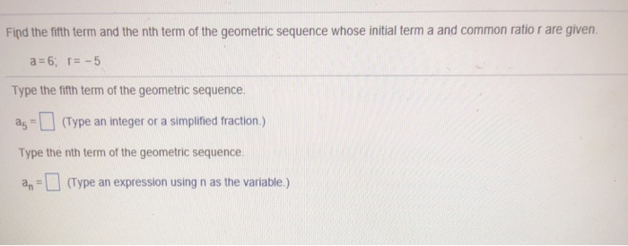 Solved Find the fifth term and the nth term of the geometric | Chegg.com