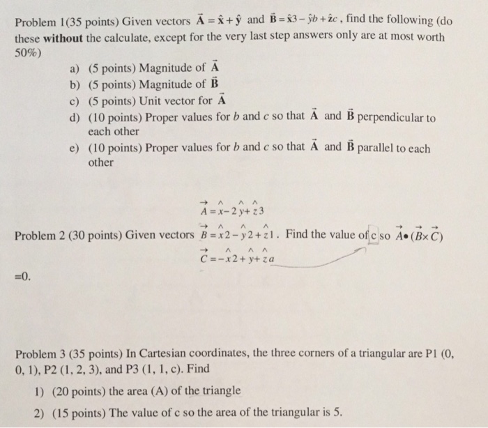 Solved Problem 1(35 points) Given vectors A Rt and B-k3-b+ | Chegg.com