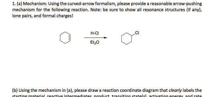 Solved 1. (a) Mechanism: Using the curved-arrow formalism, | Chegg.com