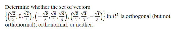Solved Determine whether the set of vectors V6 V6 V6 13 13 | Chegg.com