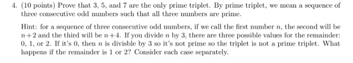 Solved Prove that 3, 5, and 7 are the only prime triplet. By | Chegg.com