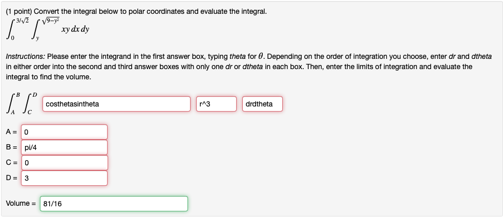 Solved (1 point) Convert the integral below to polar | Chegg.com