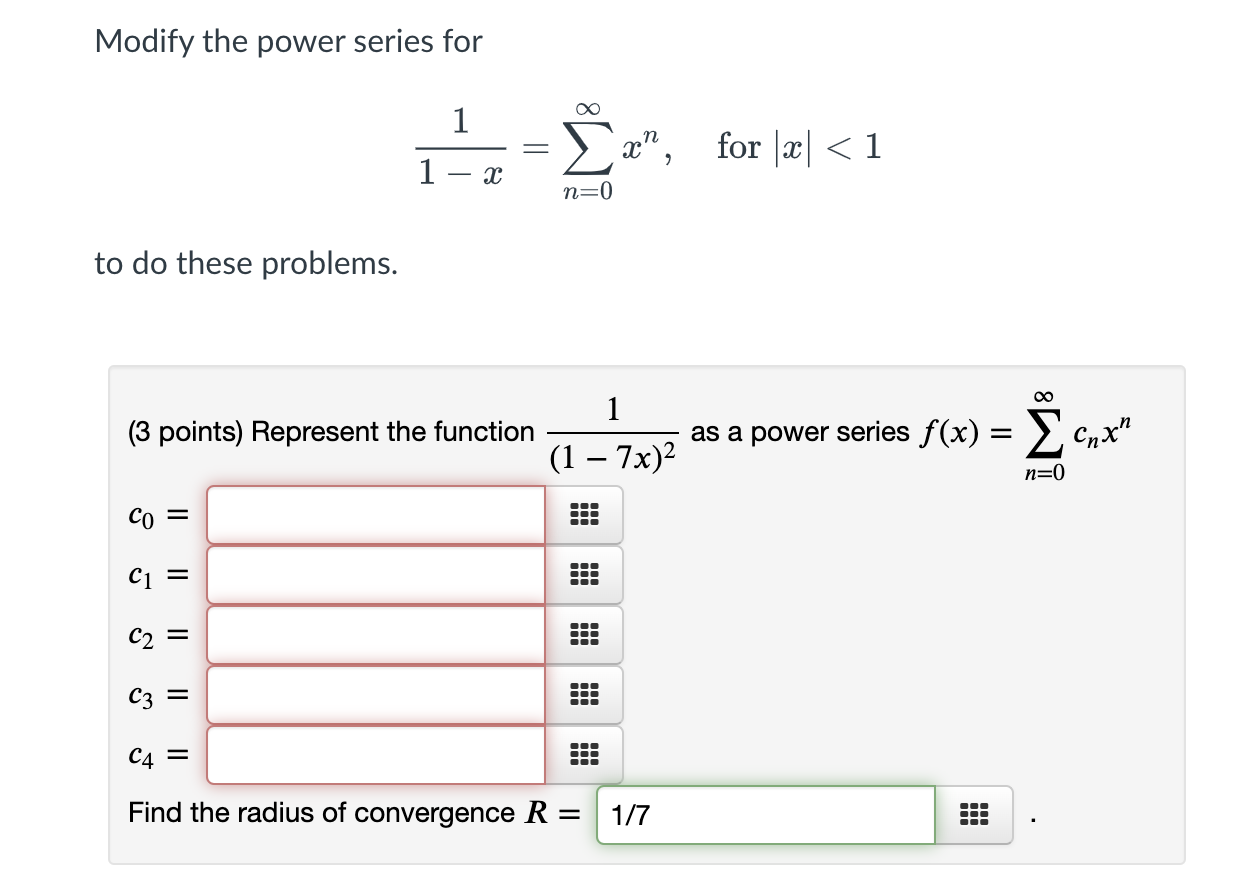 Solved Modify the power series for11-x=∑n=0∞xn, ﻿for |x|