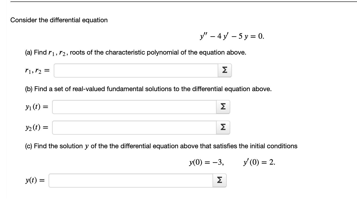 [Solved]: Consider the differential equation y4y5y=0 (a) F