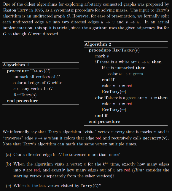 Solved One of the oldest algorithms for exploring arbitrary | Chegg.com