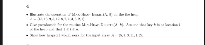 Solved ustrate the operation of MAx-HEAP-INSERT(A, 9) on the | Chegg.com