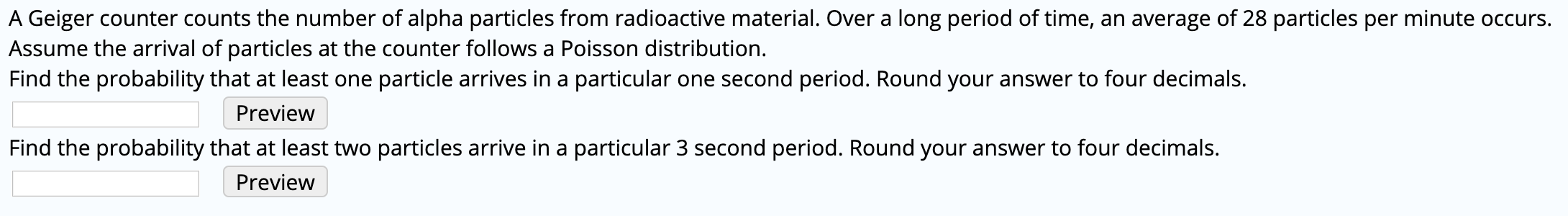 Solved A Geiger counter counts the number of alpha particles | Chegg.com