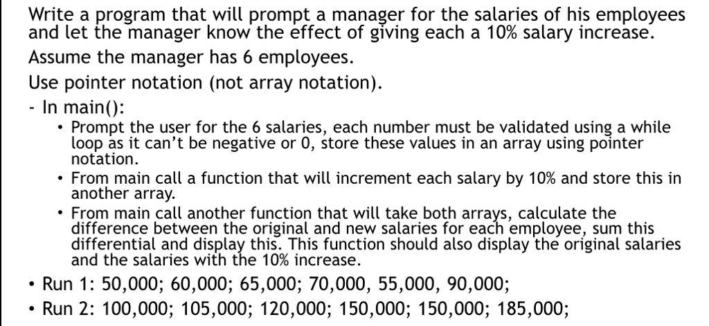 Solved Write a program that will prompt a manager for the | Chegg.com