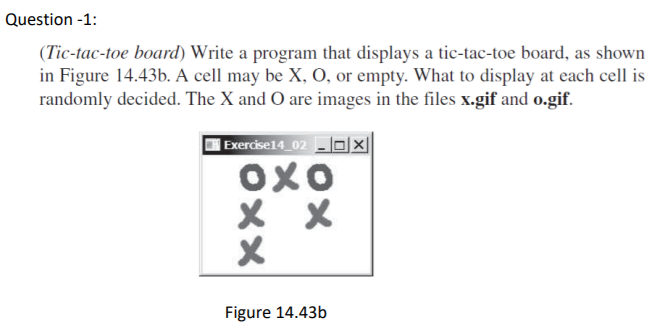 Solved Question -1: (Tic-tac-toe board) Write a program that | Chegg.com