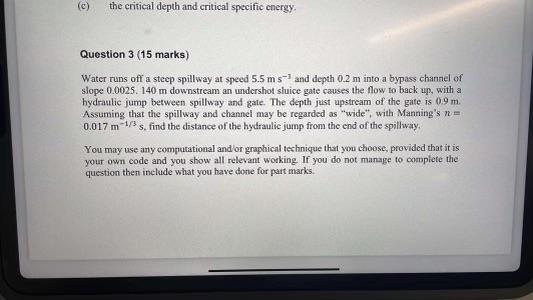 Solved (c) the critical depth and critical specific energy | Chegg.com