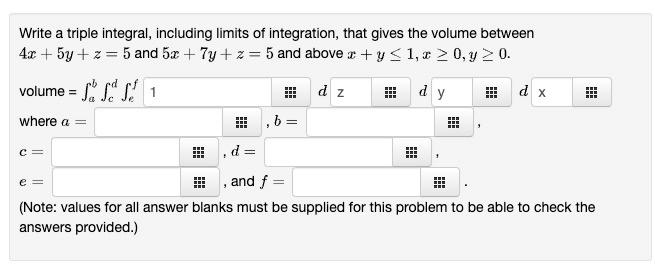 Solved Write a triple integral, including limits of | Chegg.com