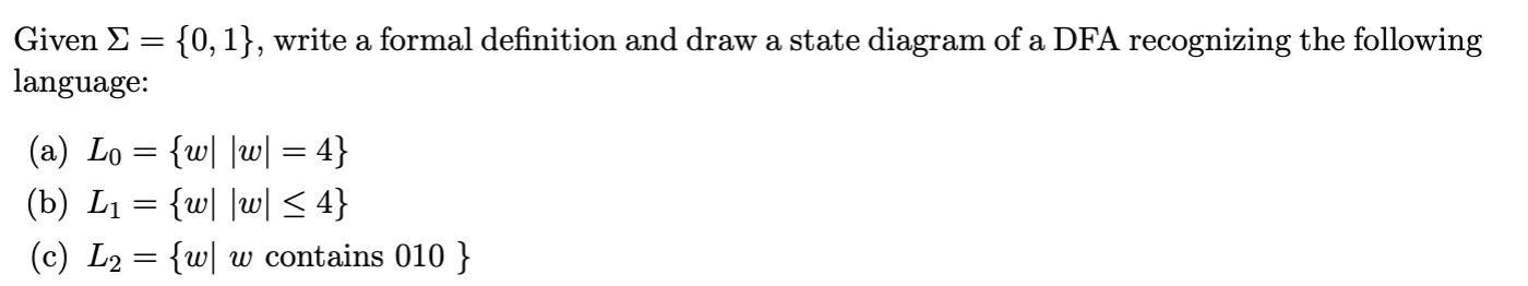 Solved = {0, 1}, write a formal definition and draw a state | Chegg.com