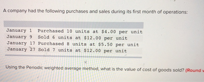 Solved A company had the following purchases and sales | Chegg.com