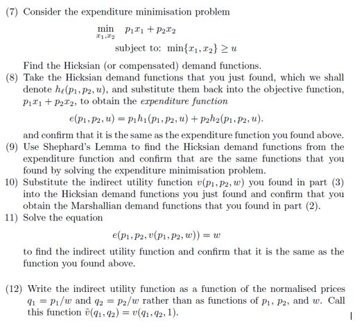 Solved (7) Consider the expenditure minimisation problem min | Chegg.com