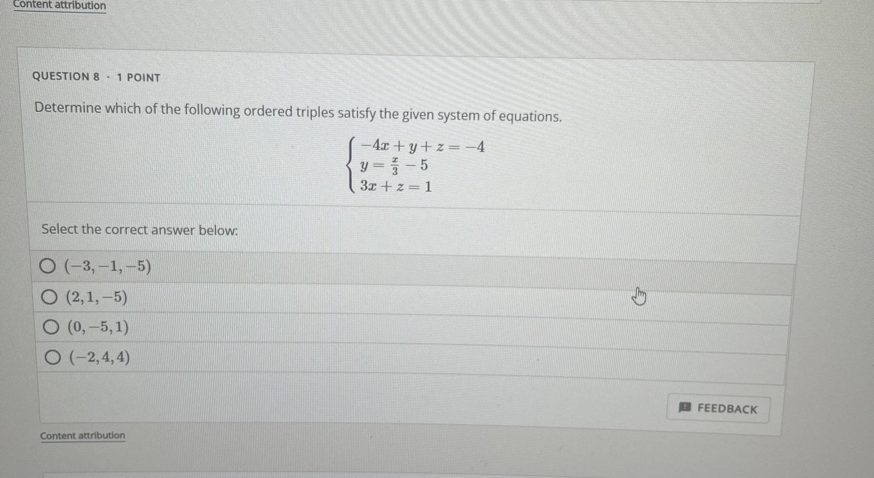 Solved Determine which of the following ordered triples | Chegg.com