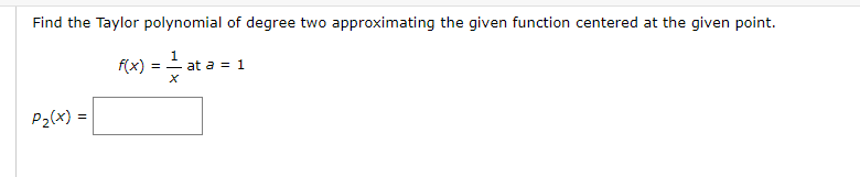 Solved Find the Taylor polynomial of degree two | Chegg.com