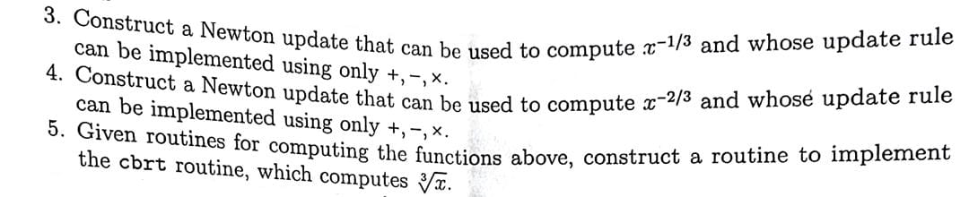 Solved Construct a Newton update that can be used to compute | Chegg.com