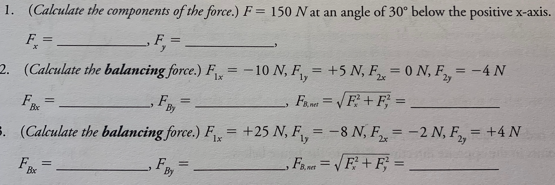 Solved 1. (Calculate the components of the force.) F = 150 N | Chegg.com
