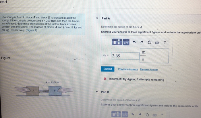Solved em 1 The spring is fixed to block A and block B is | Chegg.com