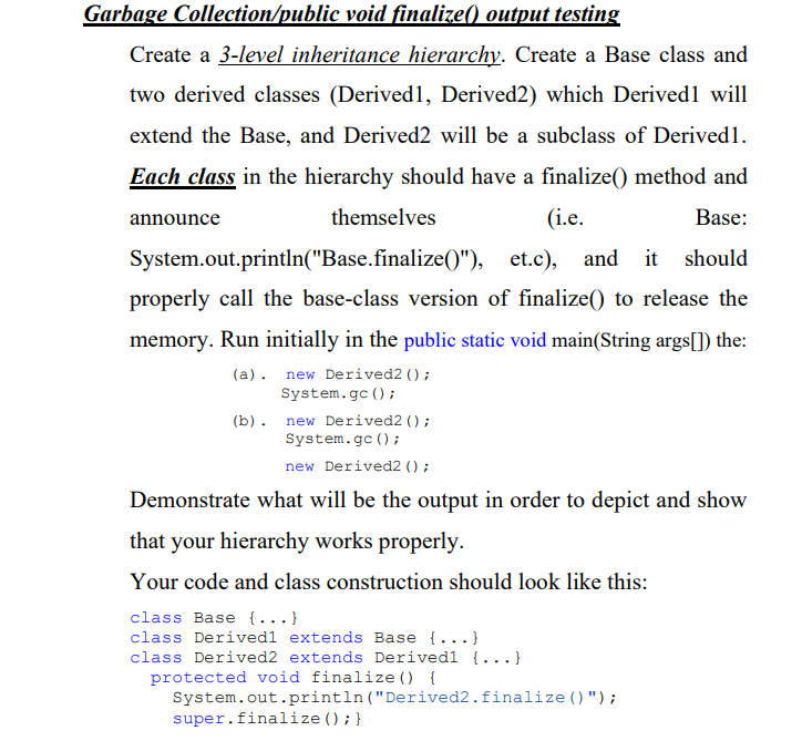 Solved Garbage Collection Public Void Finalize Output 