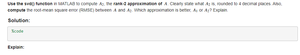 Solved Use The Svd Function In Matlab To Compute A1 The